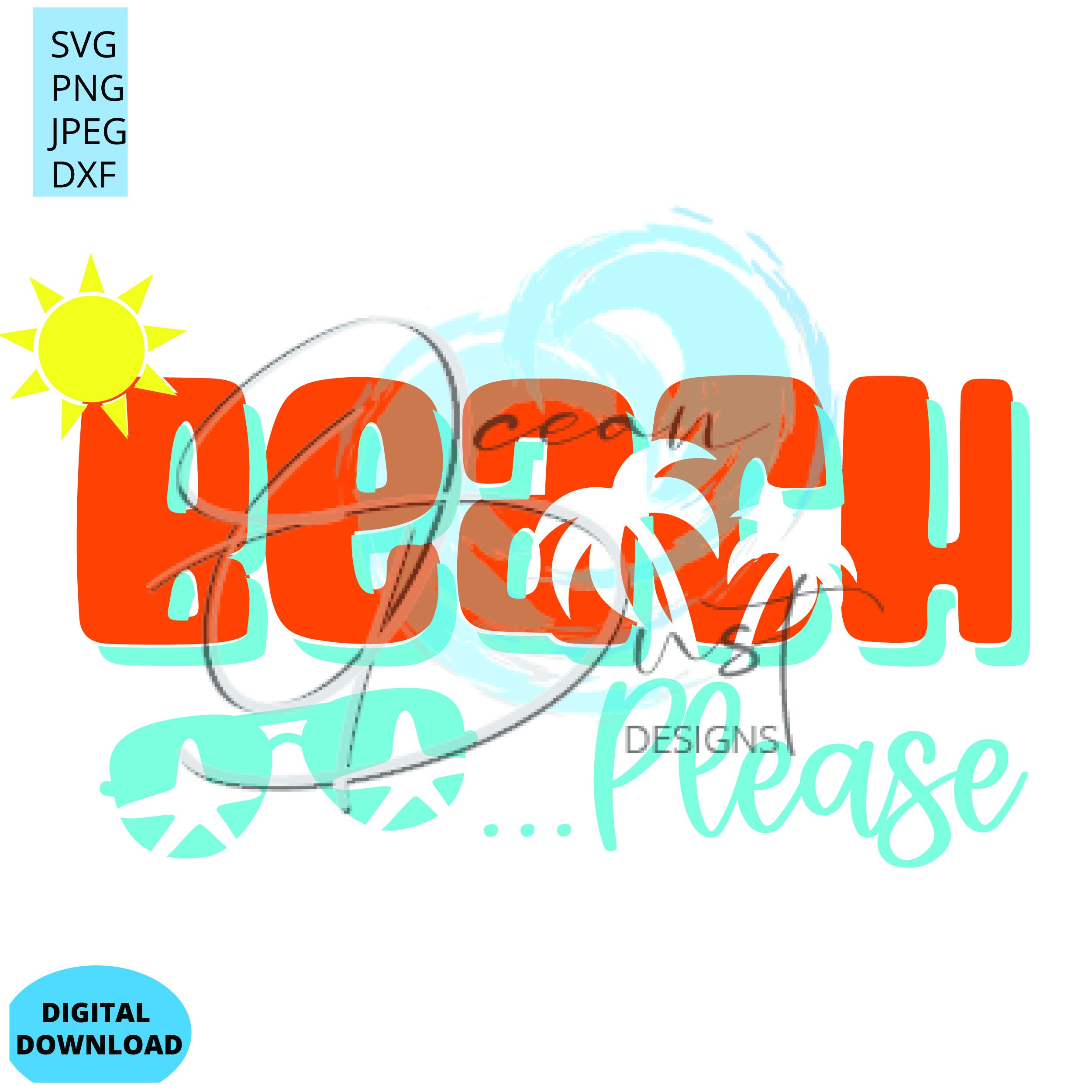 Beach Please Svg Cut File For Cricut And Silhouette Beach Etsy