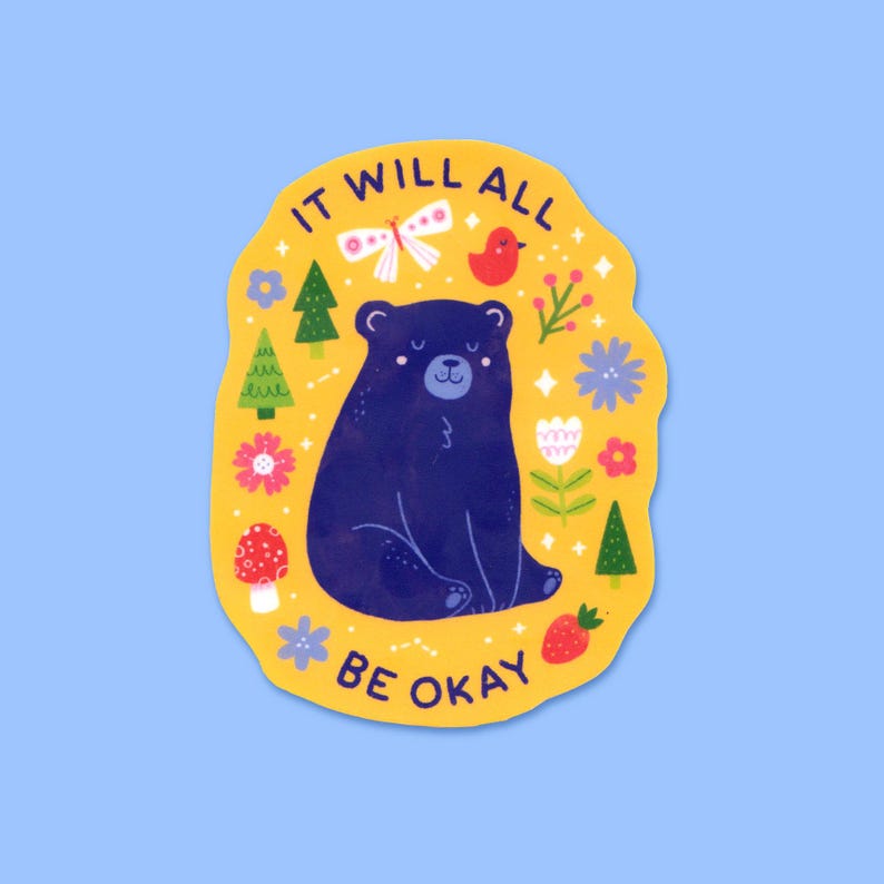 It Will Be Okay Bear Sticker - Etsy