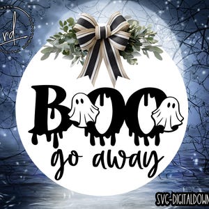 SVG/PNG- Boo Go Away With Layered Ghost-cricut|digitaldownload - Etsy