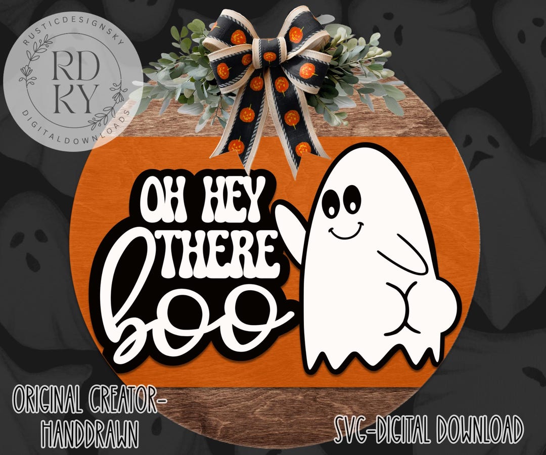 SVG/PNG- Oh Hey There Boo Booty Ghost Design-laserfile-cricut ...