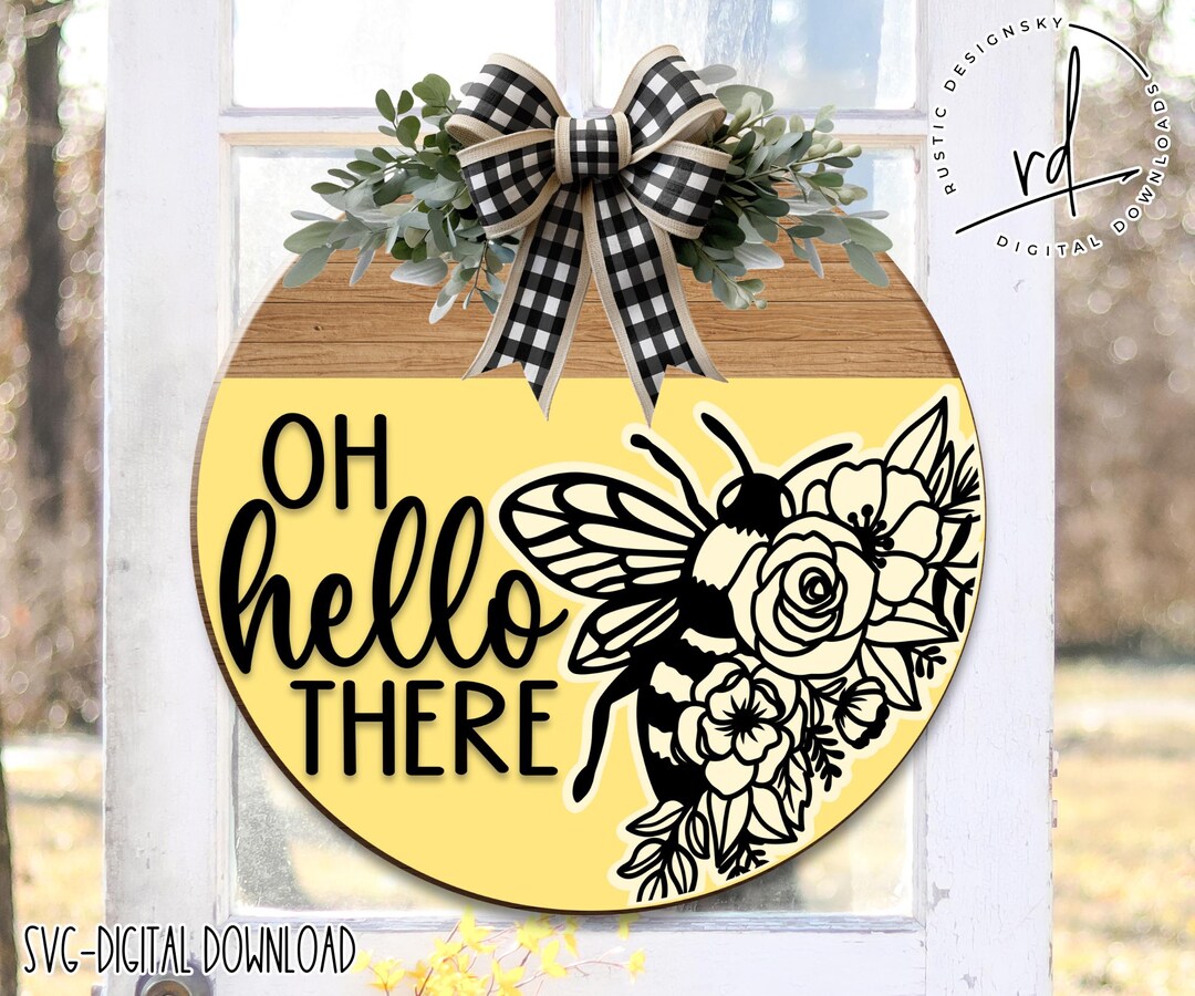 Svg/png-oh Hello There With Bumble Bee Floral Design-cricut ...