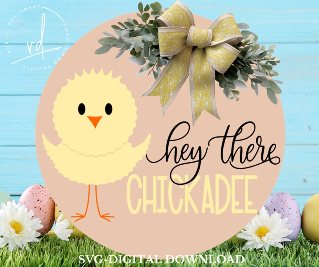 SVG/PNG- Hey There Chickadee-cricut|digitaldownload|layeringfile - Etsy