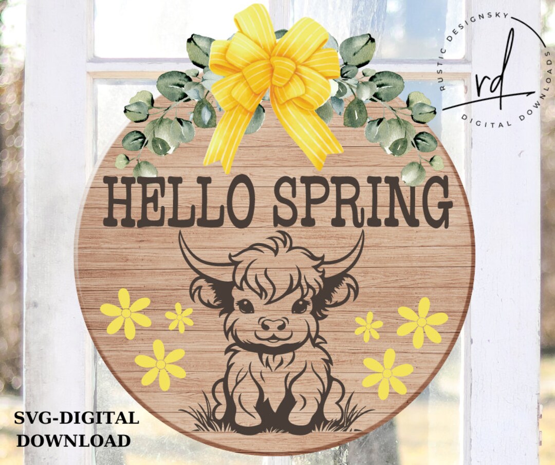 SVG/PNG- Hello Spring Highland Cow With Daisies-ciruct|digitaldownload ...