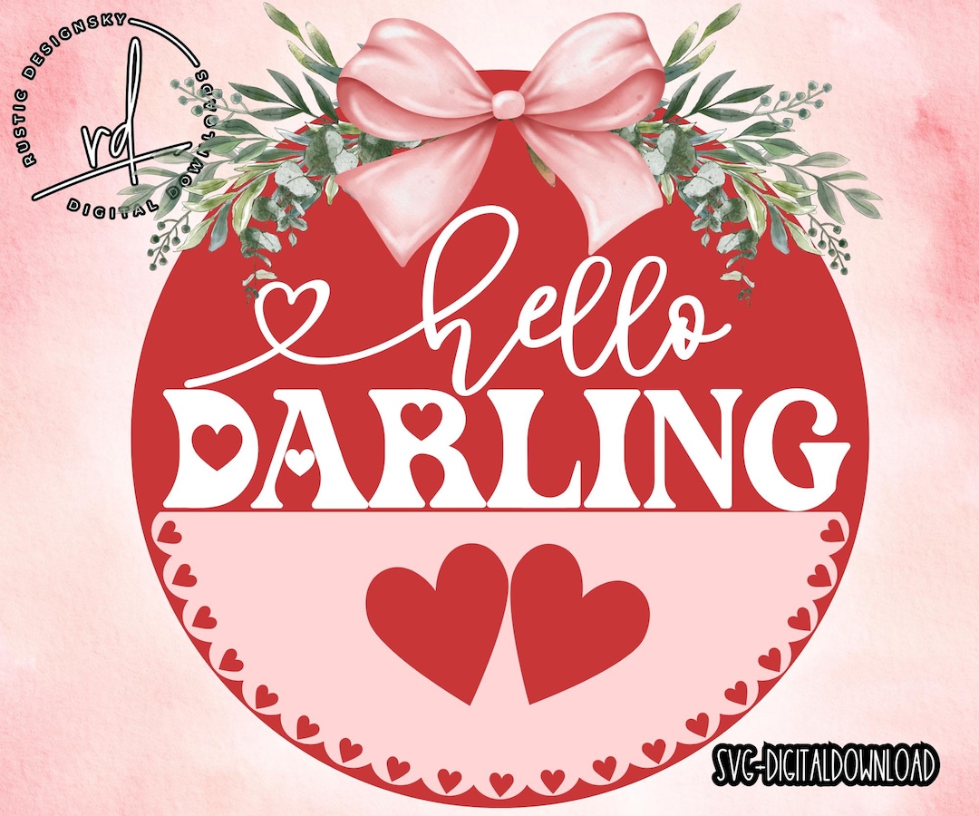SVG/PNG- Hello Darling With Heart Scallop Pattern Design-layeringfile ...