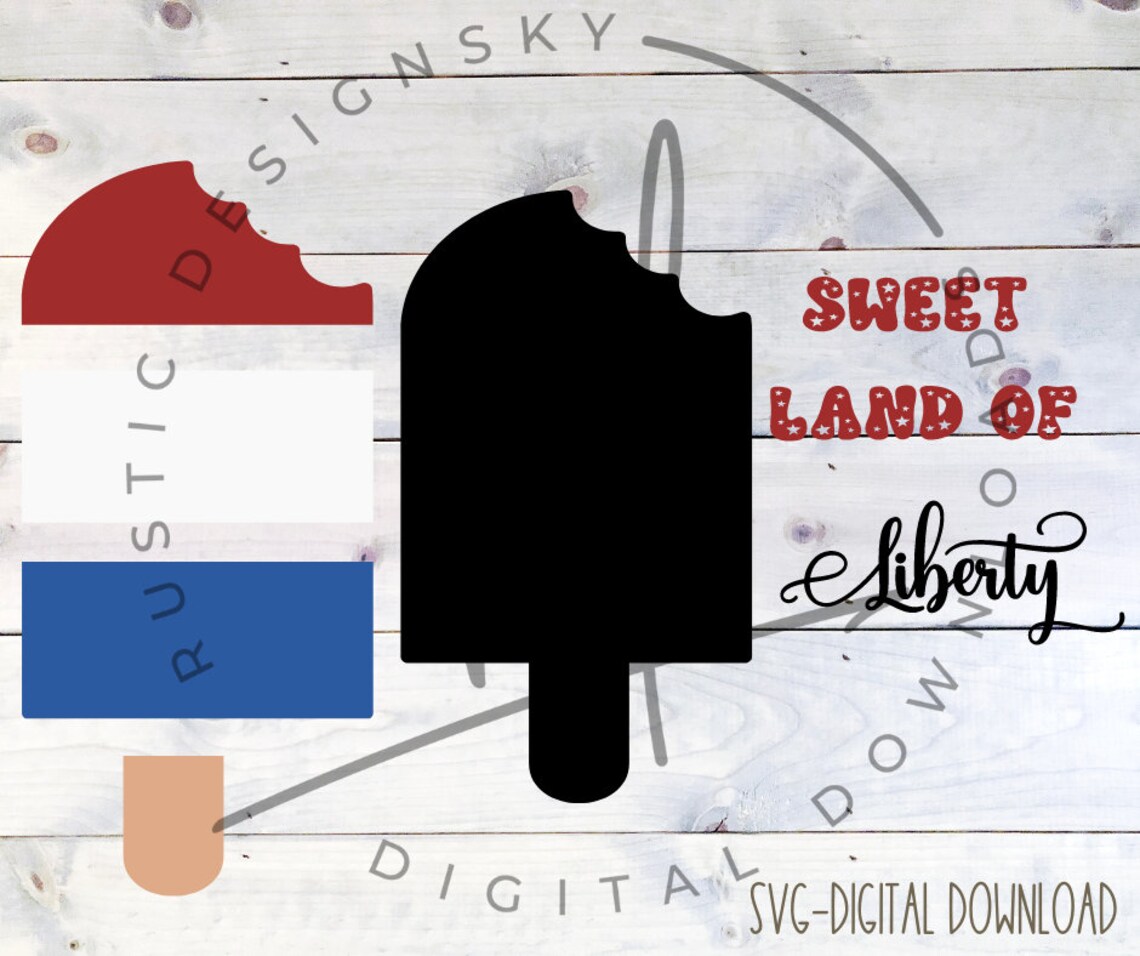 SVG/PNG- Sweet Land of Liberty Popsicle Design-cricut|digtialdownload ...