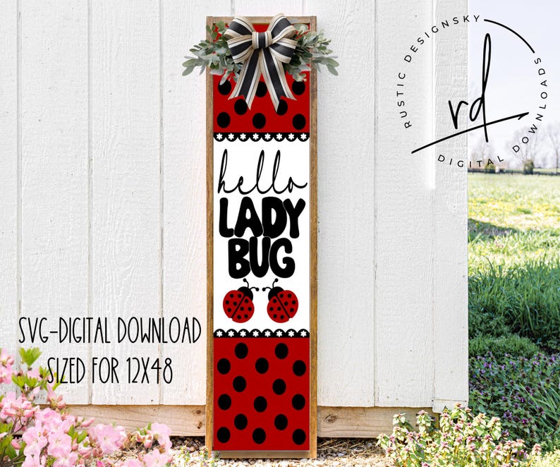SVG/PNG- Hello Ladybug With Polka Dot Pattern Porch Leaner Design ...