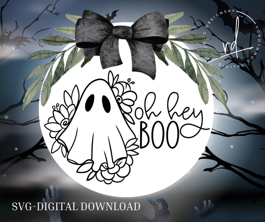 SVG/PNG- Oh Hey Boo Floral Ghost-cricut|digitaldownload|halloweendesign ...