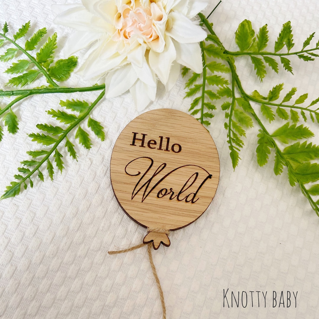 Oak Vaneer Balloon Hello World, Photo Prop, Pregnancy Announcement ...