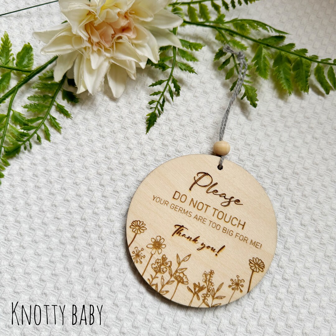 Please Do Not Touch Baby, Pram / Buggy Sign, Germs Are Too Big for Me ...