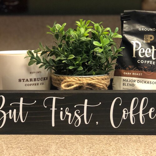 BUT FIRST COFFEE Wood Box Display Decor Tray Coffee | Etsy