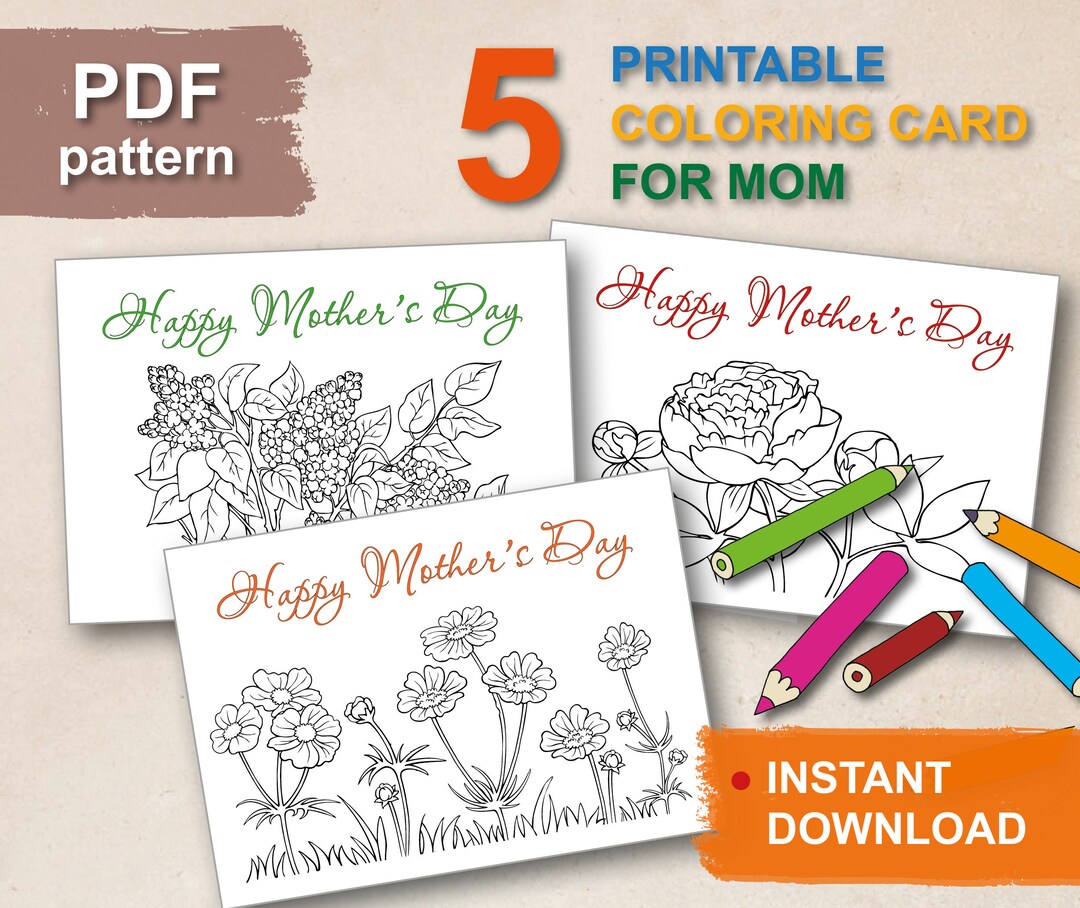 Printable Coloring DIY Floral Cards for Kids. Set of 5 Happy Mother's ...