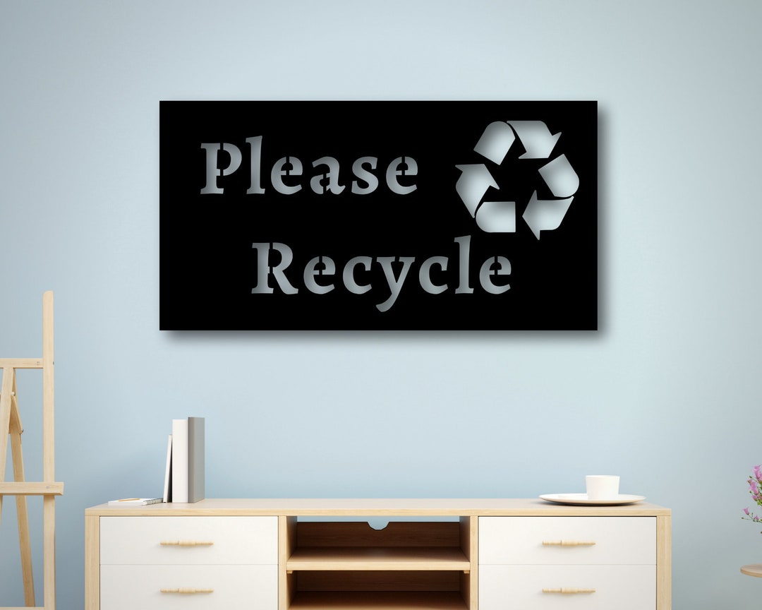 Please Recycle Metal Sign, Metal Wall Art, Office Sign, Metal Wall ...