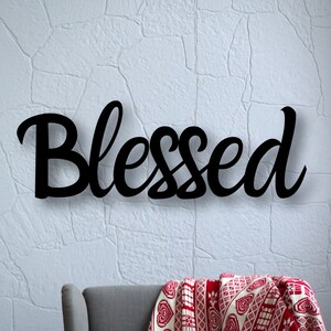 Blessed Metal Wall Art, Blessed Sign, Blessed Sign in Script, Blessed ...