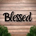 Blessed Metal Wall Art Blessed Sign Blessed Sign in Script - Etsy