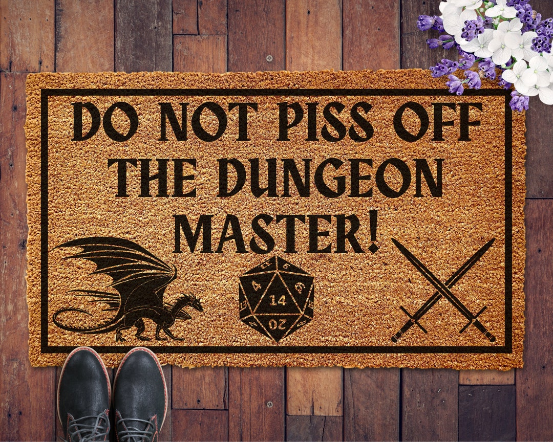 Do Not Piss off the DM Doormat, D&D Welcome Mat, Dungeons and Dragons ...