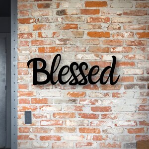 Blessed Metal Wall Art, Blessed Sign, Blessed Sign in Script, Blessed ...