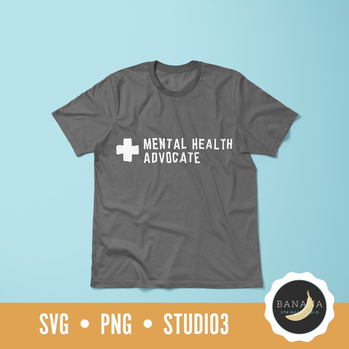 Mental Health Advocate SVG Mental Health Svg Shirt Svg - Etsy Singapore