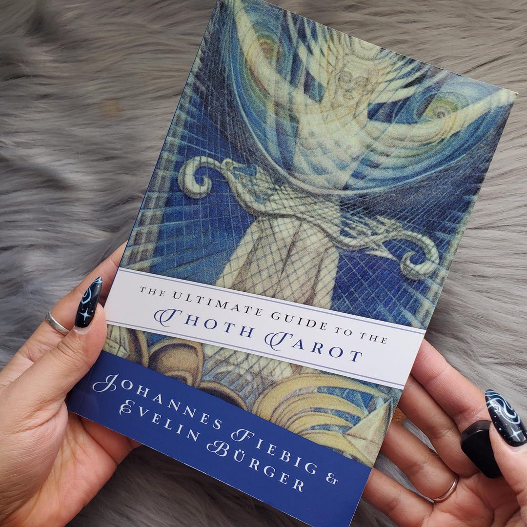 The Ultimate Guide to the Thoth Tarot by Johannes Fiebig & Evelin ...