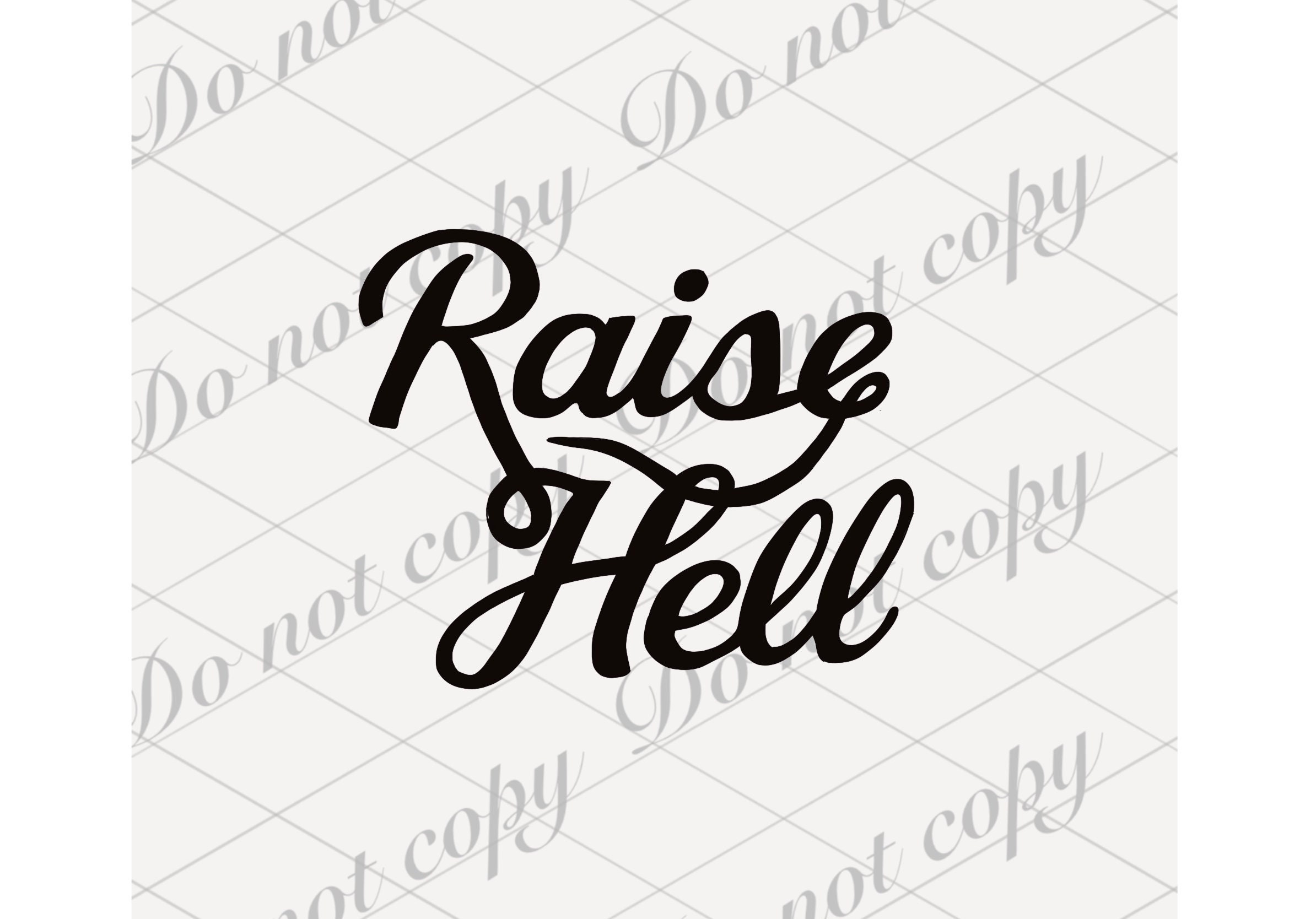 Raise Hell Digital Download - Etsy