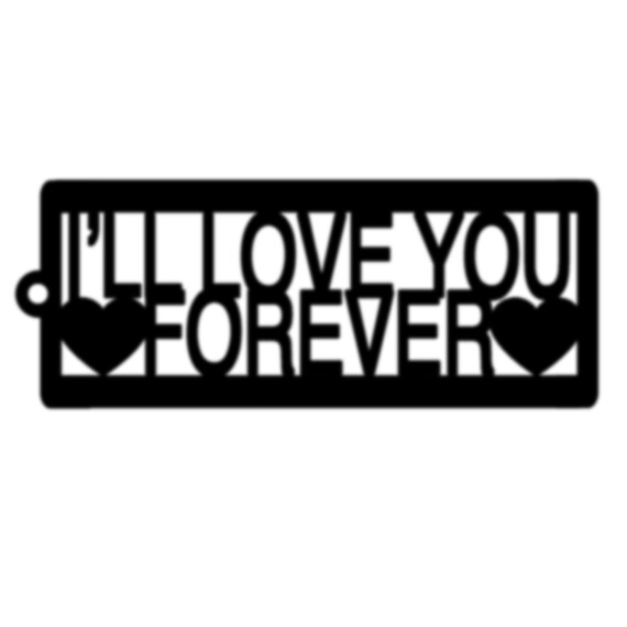 Ill Love You Forever Keychain Pattern jpeg Pdf Svg Dxf - Etsy