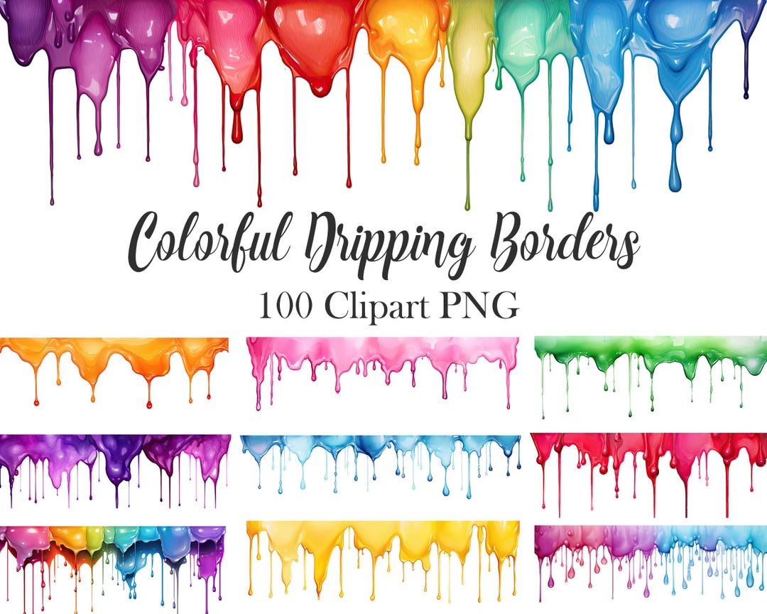Colorful Dripping Border Clipart, Rainbow Drips Borders PNG, Digital ...