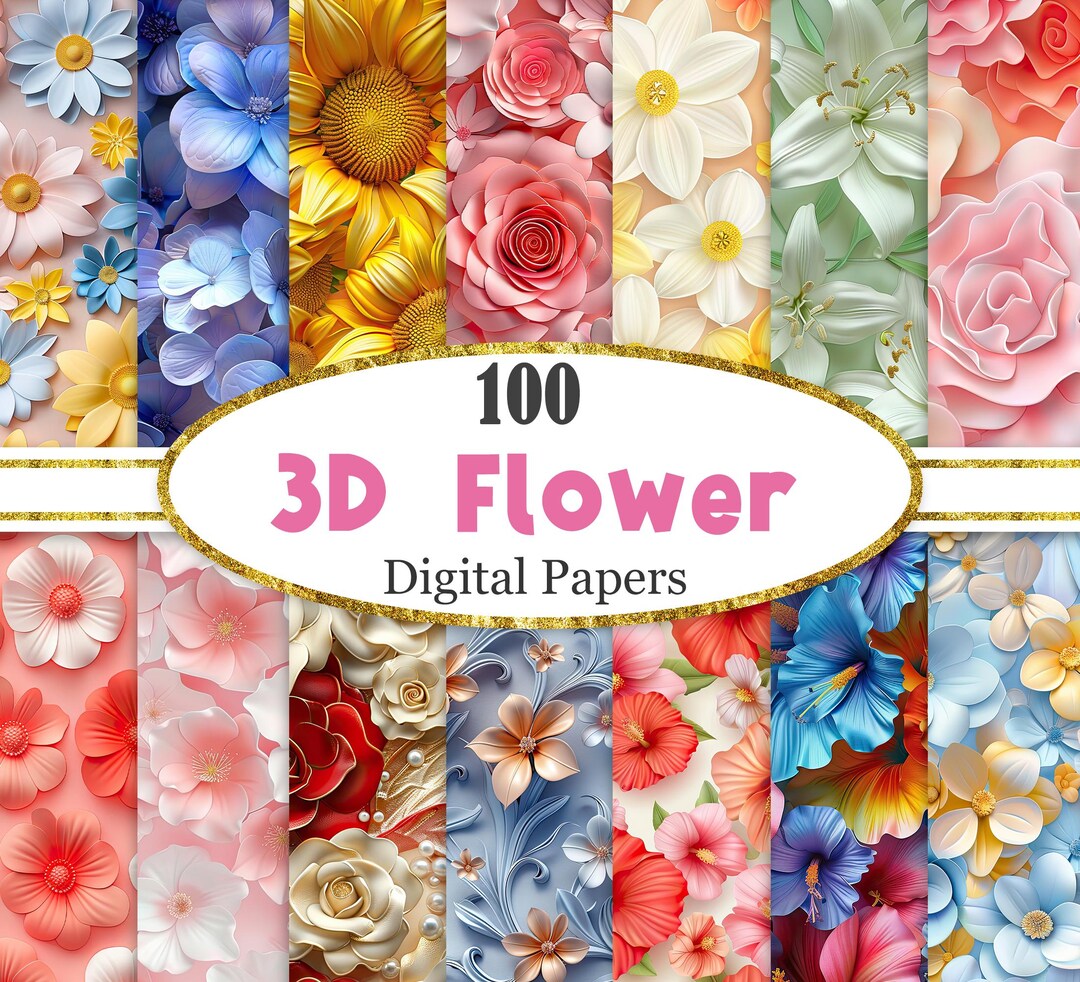 3D Flower Digital Paper, Flower Background, Scrapbook Papers, Spring ...