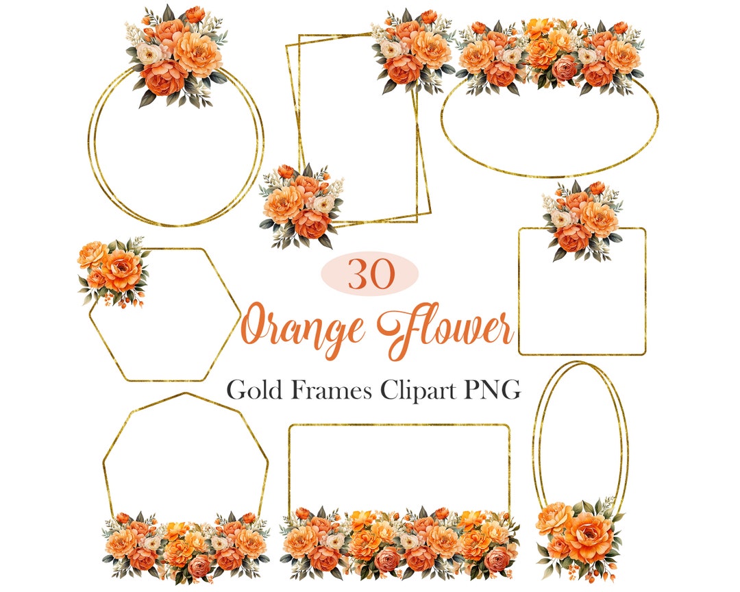 Orange Flower Frame PNG, Watercolor Orange Floral Gold Frame Clipart ...