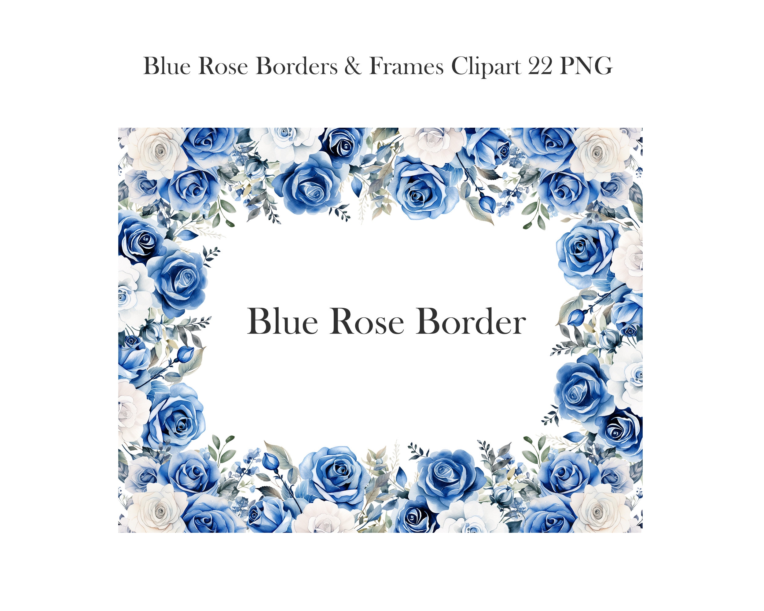 Blue Rose Border Clipart, Watercolor Flower Border PNG Bundle, Wedding ...