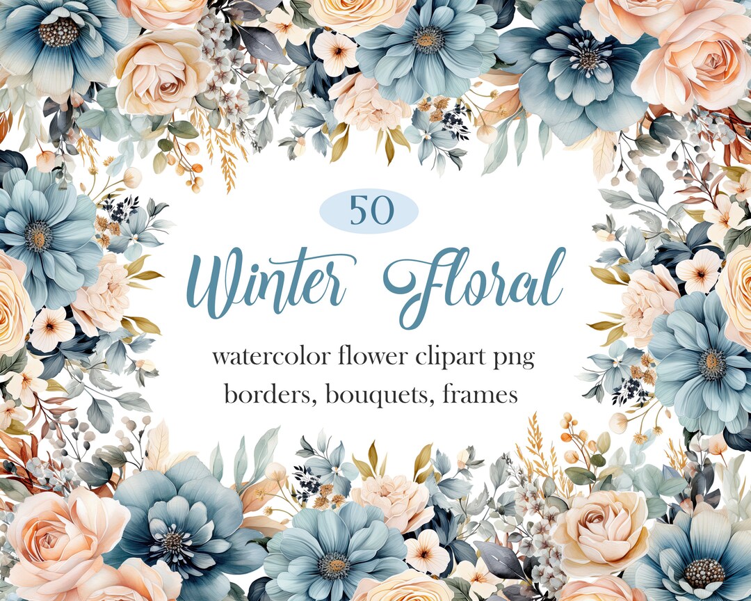 Winter Flower PNG, Watercolor Blue Flower Clipart Bundle, Flower Border ...