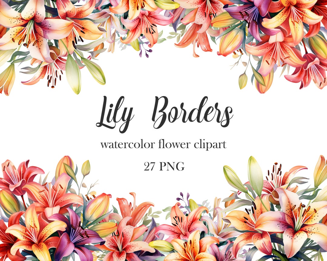 Lily Border Clipart, Watercolor Lily Frame Clipart, Flower Borders ...