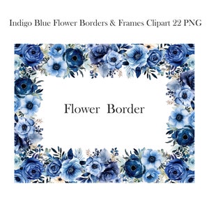 Indigo Blue Flower Border Clipart, Watercolor Flower Borders PNG Bundle ...