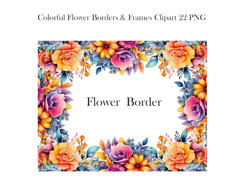 Colorful Flower Border Clipart, Watercolor Rainbow Flower Frame PNG ...