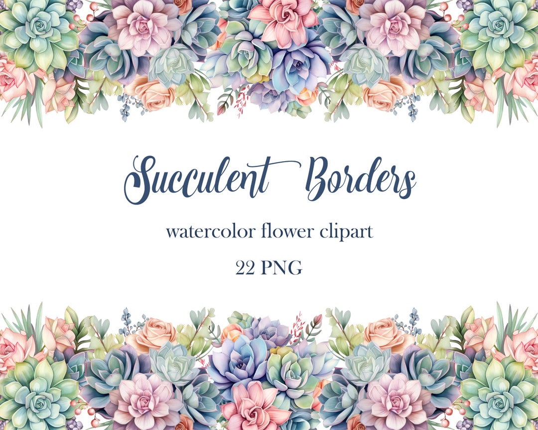 Succulent Border Clipart, Watercolor Succulent PNG Bundle, Succulent ...