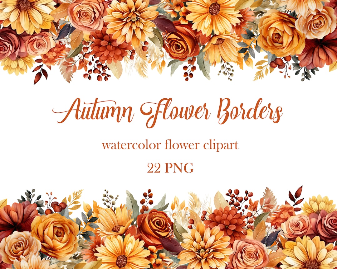 Autumn Flower Border Clipart, Watercolor Fall Flower Border PNG, Flower ...