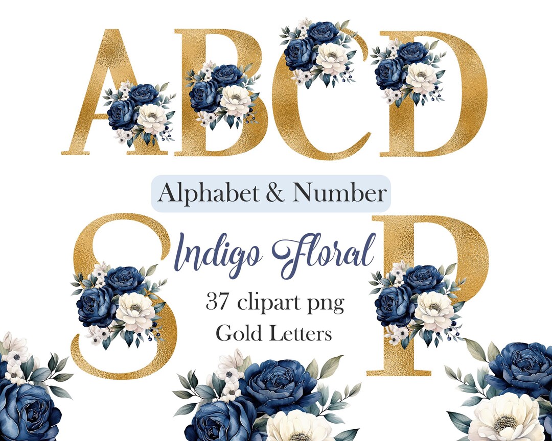 Indigo Blue Floral Alphabet PNG, Flower Alphabet Clipart, Gold Letters ...