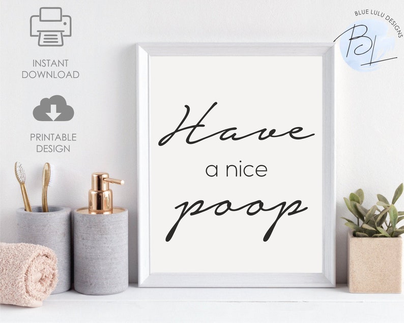 Signs Printble Instant Download Art Nice Bum Print Bathroom Sign