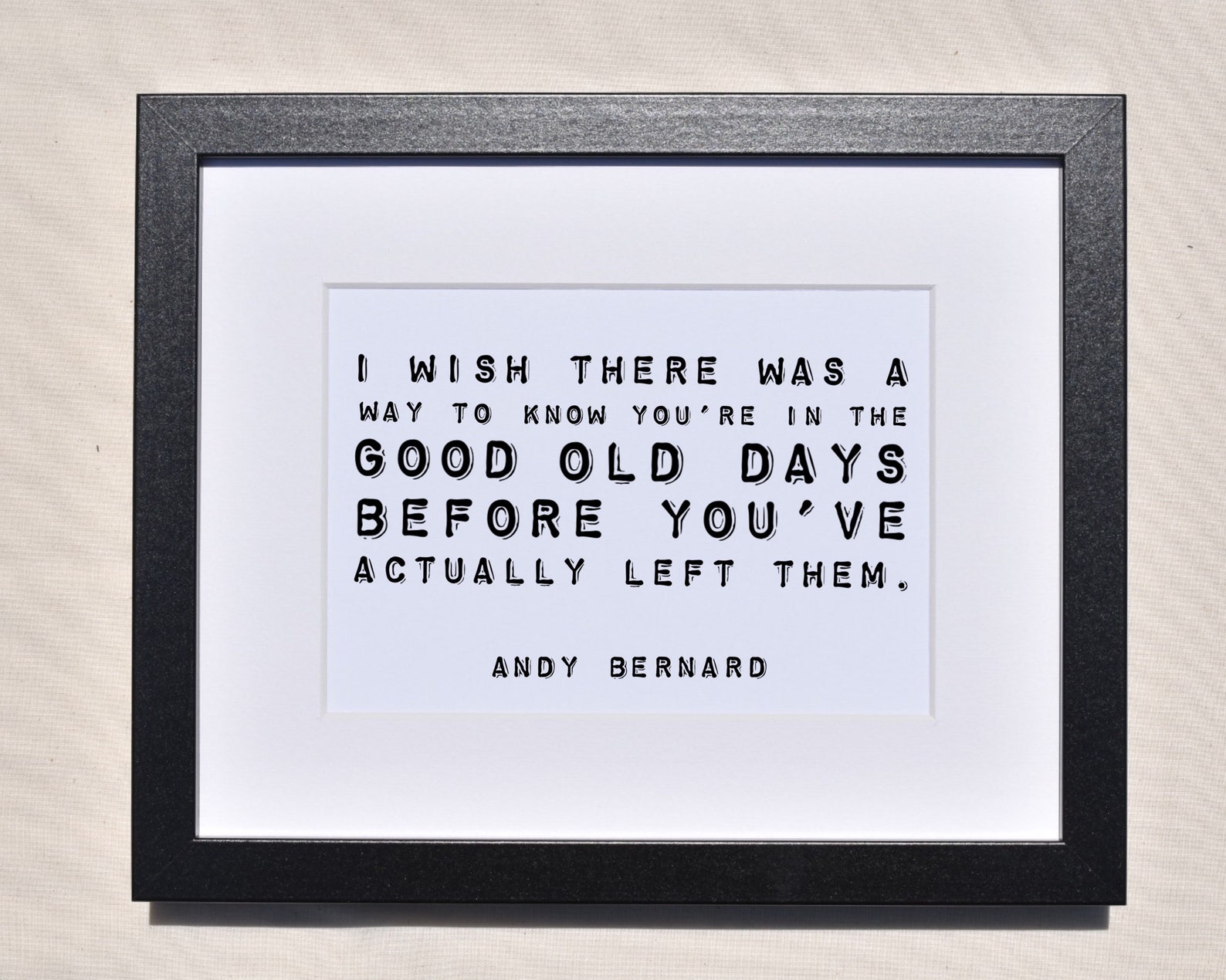 Andy Bernard good Old Days Quote the Office - Etsy