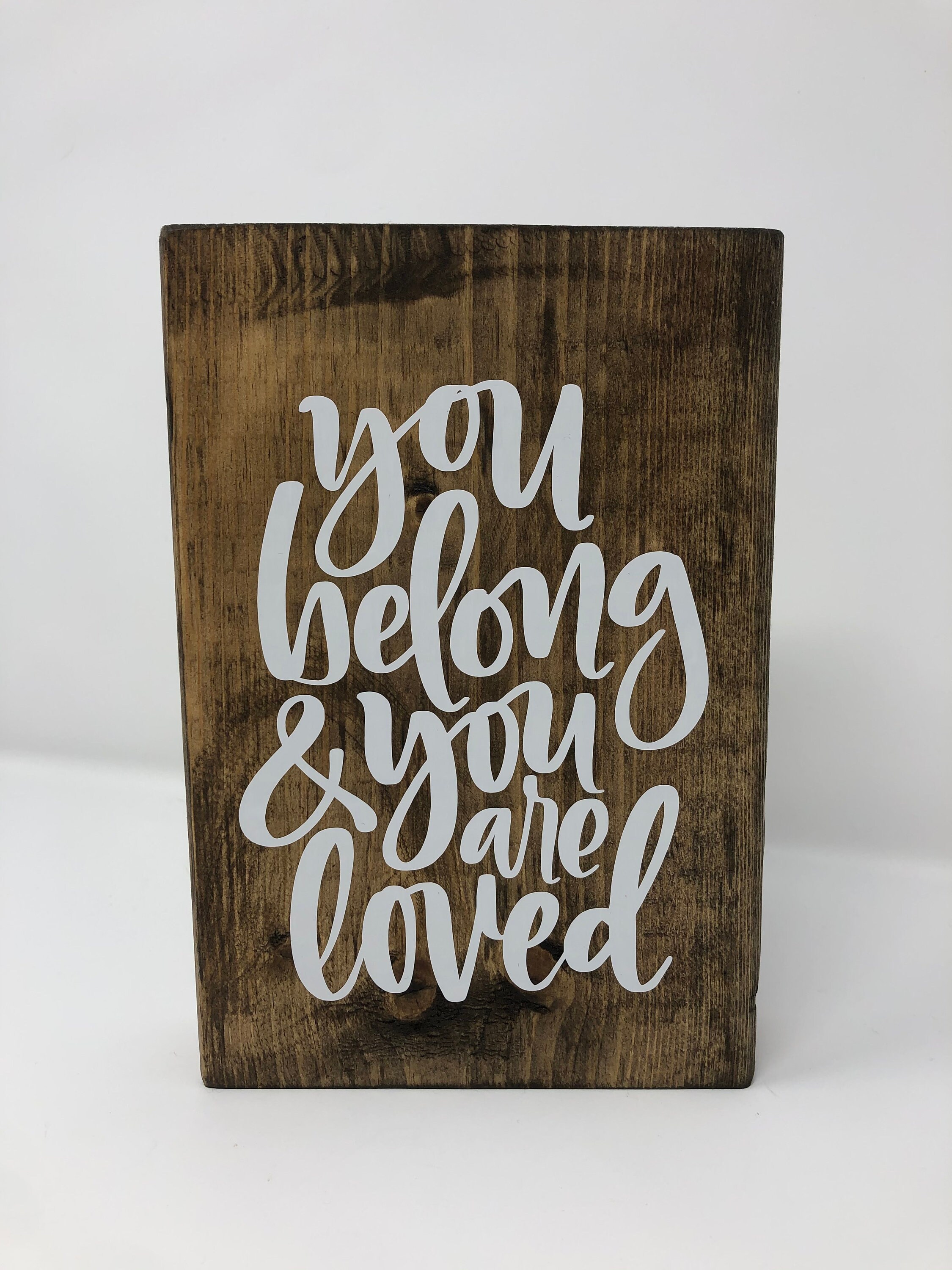 You Belong and You are Loved Wood Block Sign Wood Home | Etsy