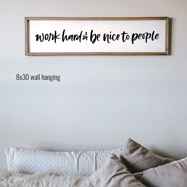 Work Hard and Be Nice to People - Etsy