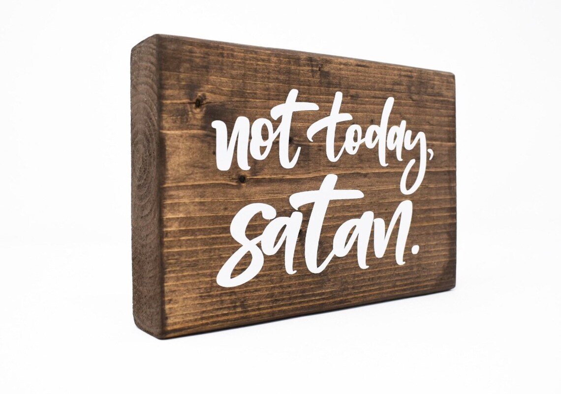 Not Today, Satan | Wood Block - Etsy