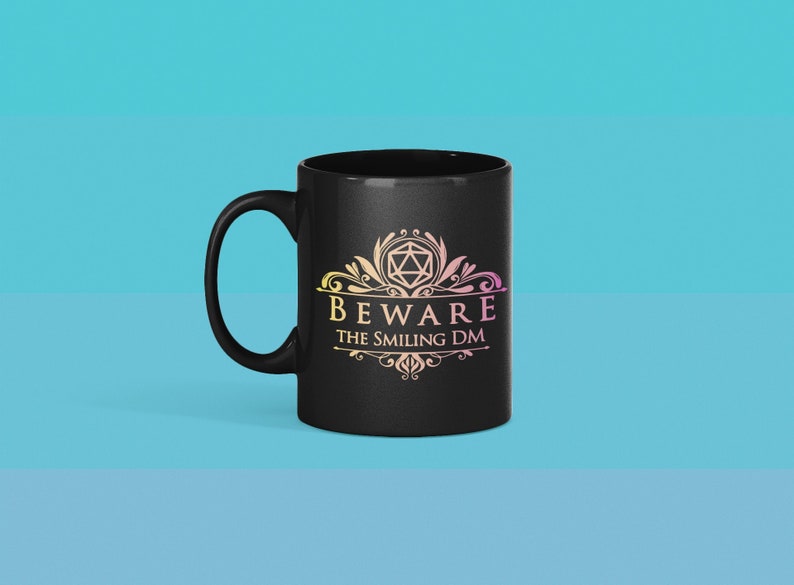 D&D DM Mug Beware the Smiling DM Dungeon Master Gift - Etsy