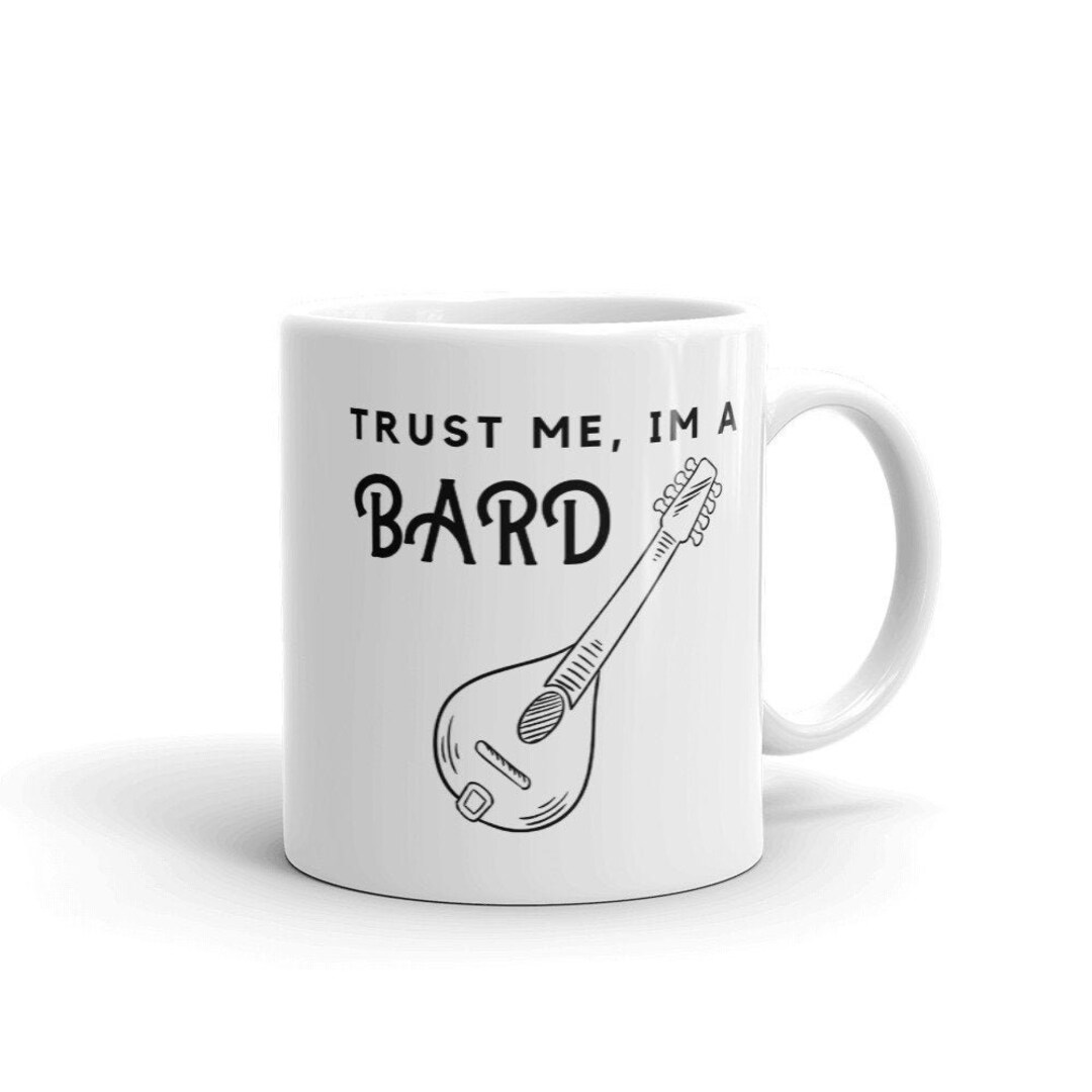 D&D Bard Mug | Trust Me I'm a Bard | Dungeons and Dragons - Etsy
