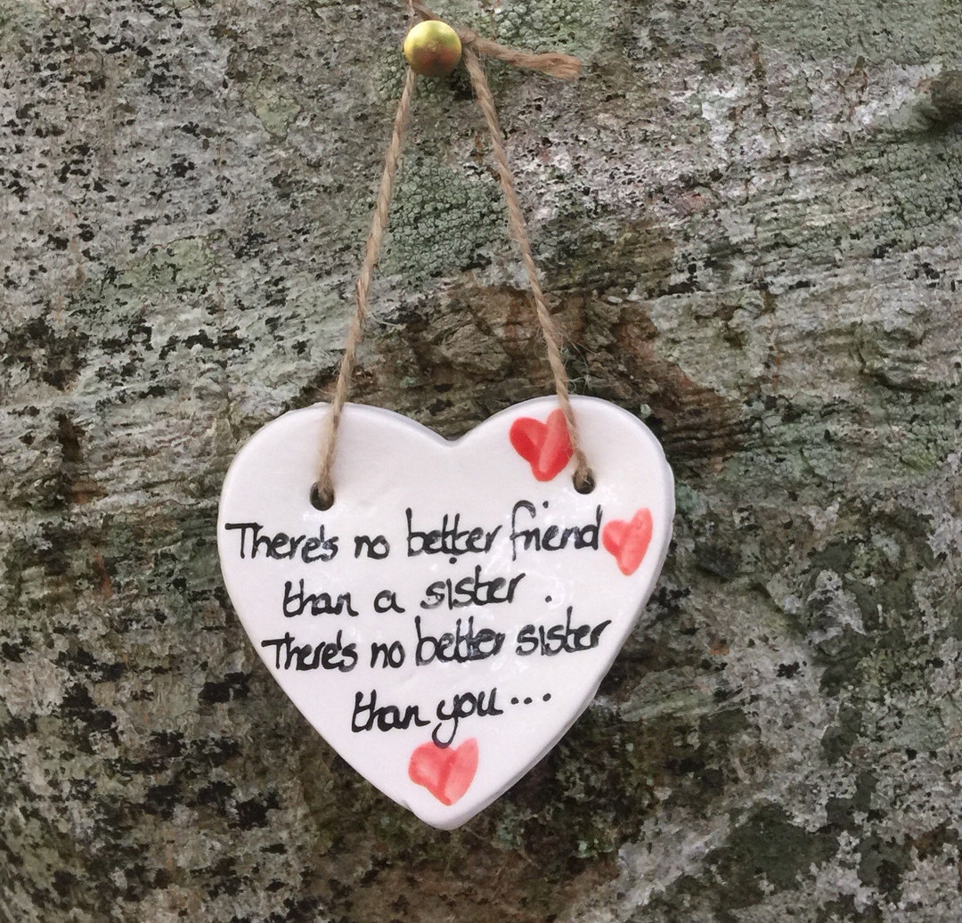 Sister Heart. Great Gift for Sisters Handmade Ceramic Hanging Sign ...