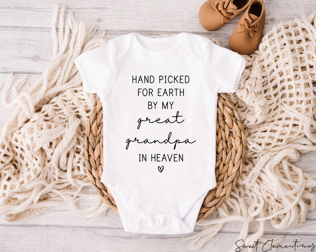 Hand Picked for Earth by My Great Grandpa in Heaven Baby Bodysuit, Baby ...
