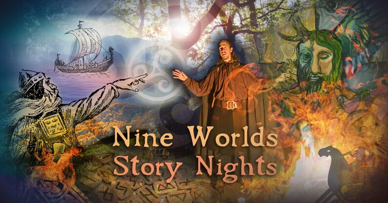 Norse Mythology Storytelling, Nine Worlds Story Nights, the Whole Cycle ...