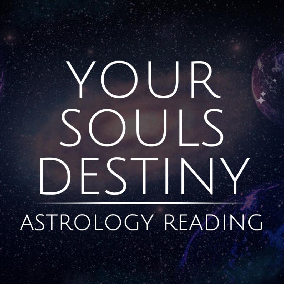 Astrology Life Purpose Reading Destiny Birth Chart Reading Psychic ...