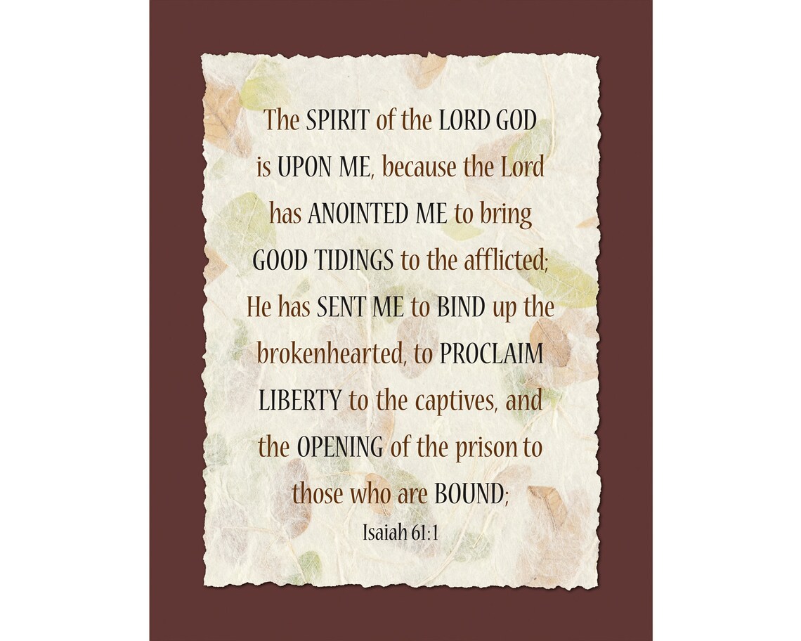 Isaiah 61:1 Deckle Edged Archival Print Mounted on a Brown Acid Free ...