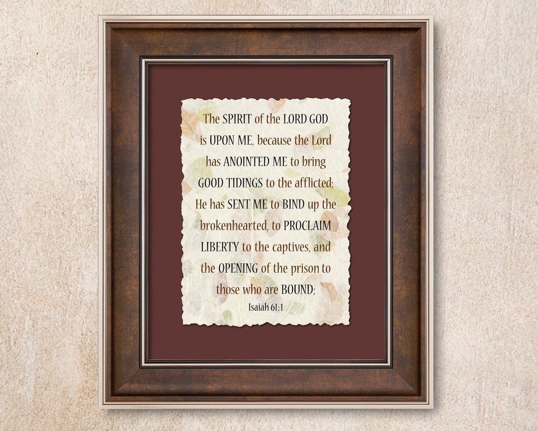 Isaiah 61:1 Deckle Edged Archival Print Mounted on a Brown Acid Free ...