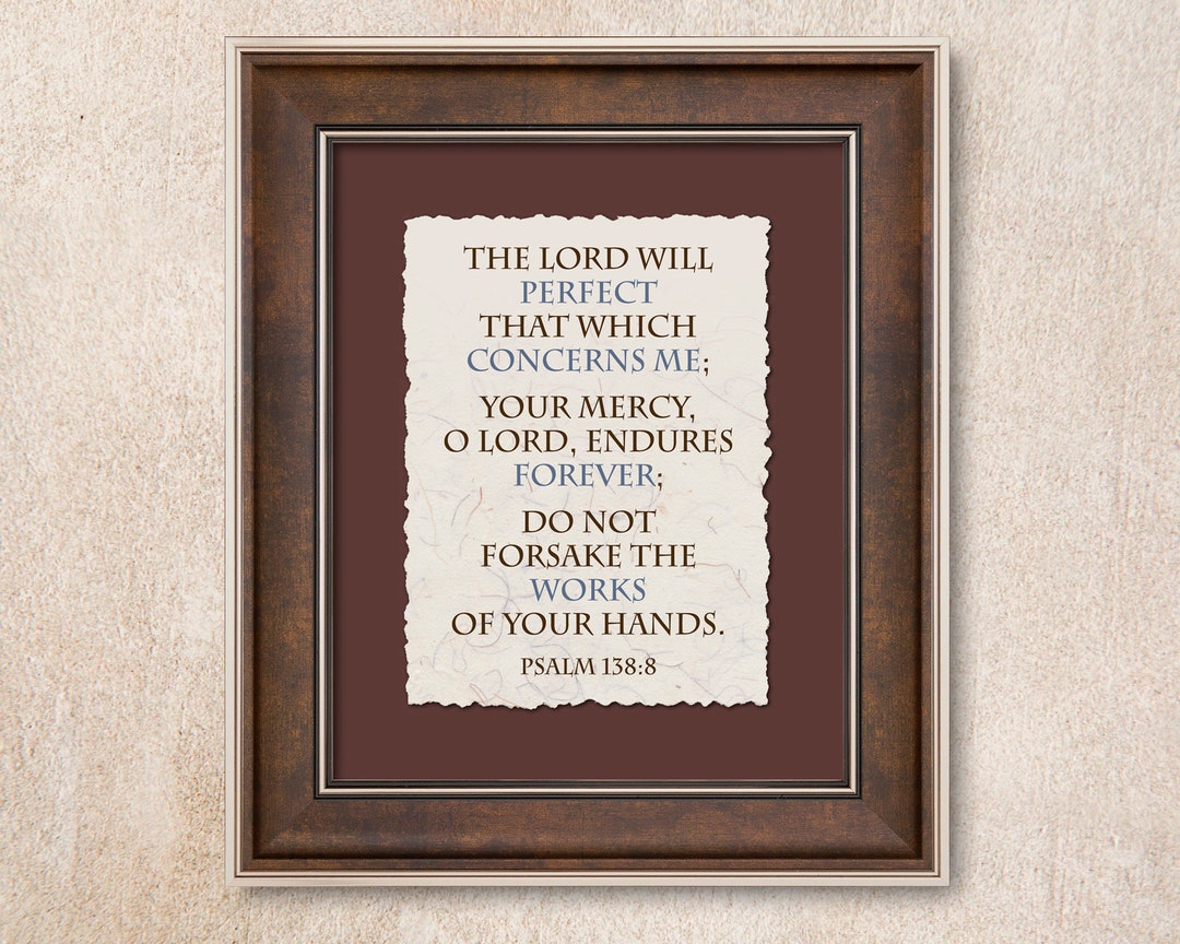 Deckle Edged Psalm 138:8. the Text is Printed on a Background of Beige ...