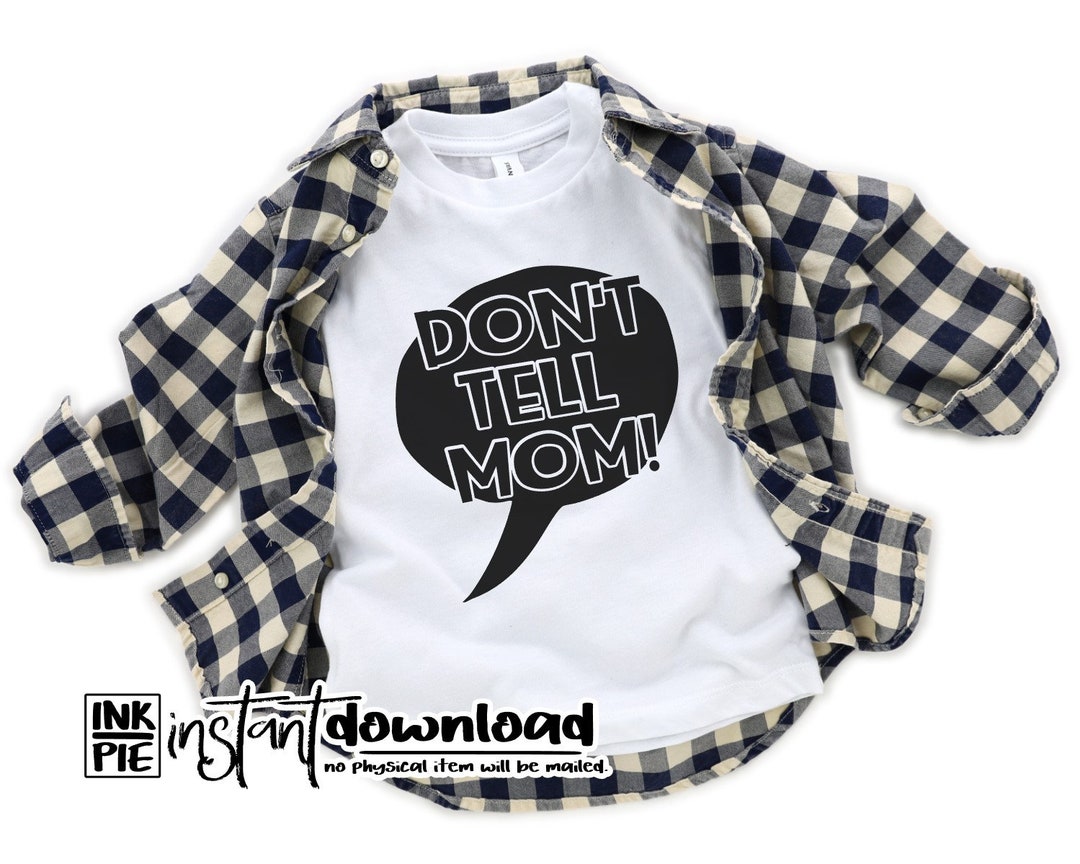 No le digas a mamá SVG / Punk Baby Clothing / Toddler Boy SVG / Boy svg ...